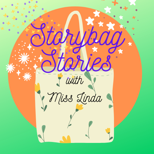 Storybag Stories with Miss Linda | Traverse Area District Library